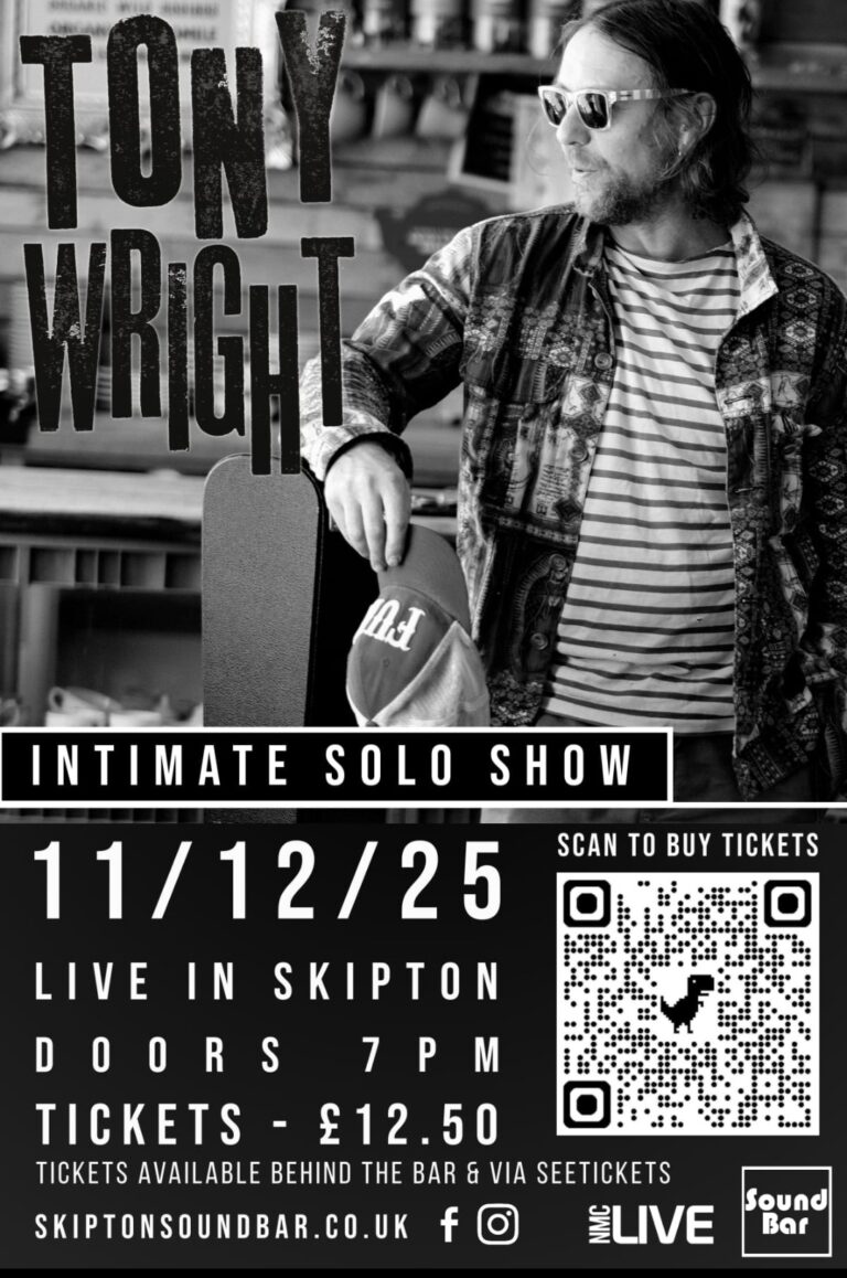 Tony Wright – Live – Skipton Sound Bar